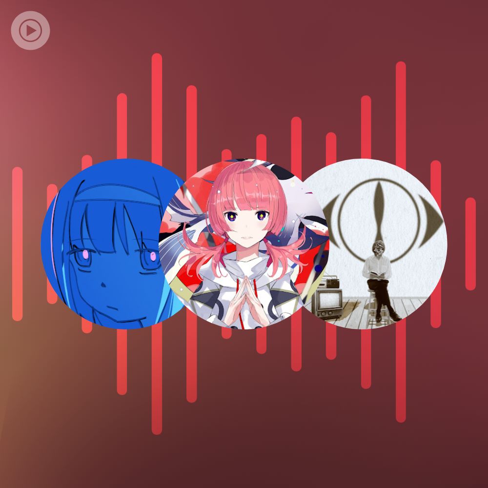 KAF, Harumaki Gohan, Yorushika, uutubo, Yoh Kamiyama, Maigo Hanyuu ...