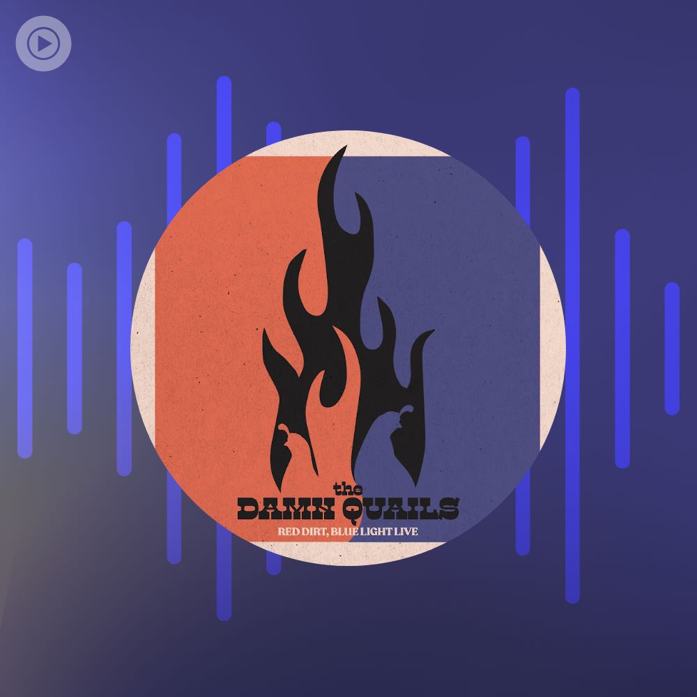 The Damn Quails Radio • Downbeat