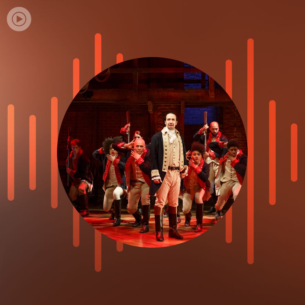 Original Broadway Cast of Hamilton Radio • 2010s
