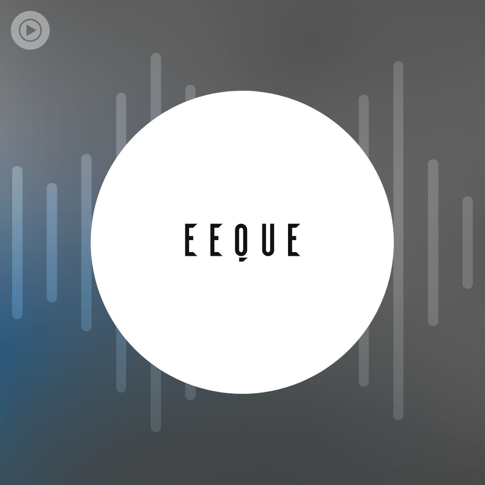 EeQue Radio • Deep cuts