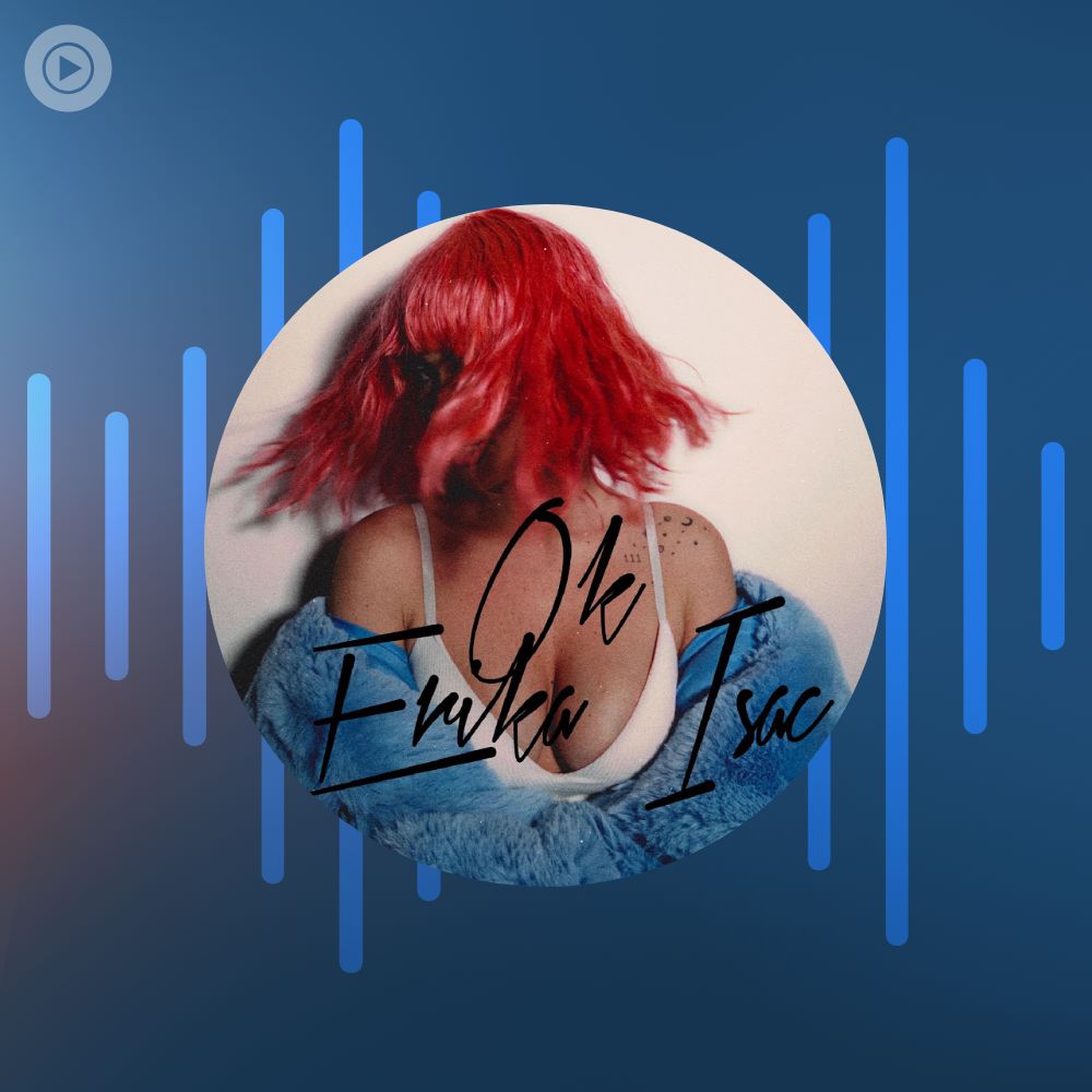 Erika Isac Radio • New releases