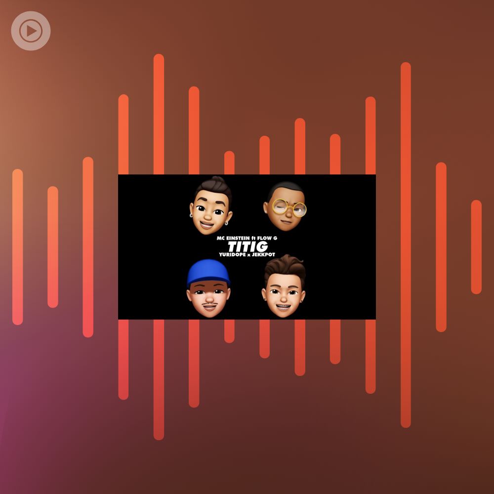 MC Einstein - Titig ft. Flow G, Yuri Dope & Jekkpot Radio • Popular