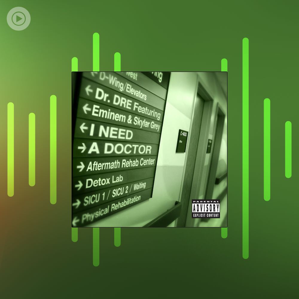 I Need A Doctor Radio • Popular