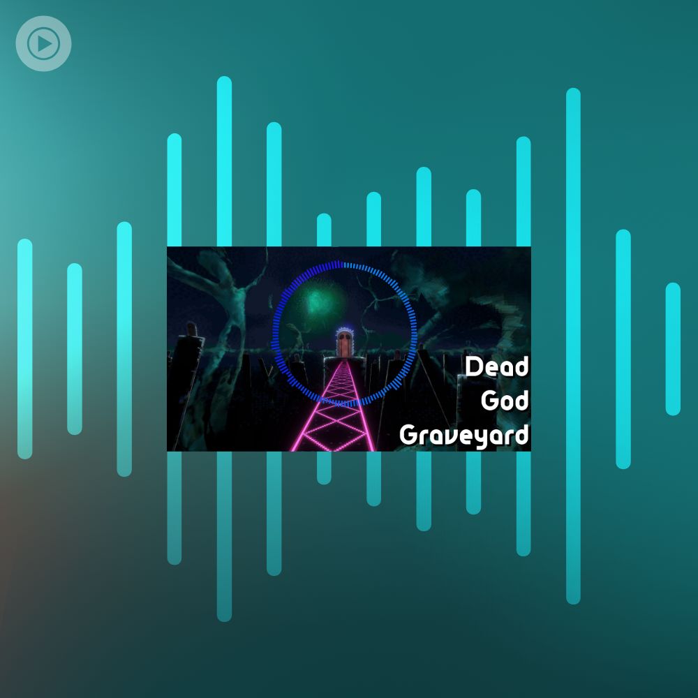 Dead God Graveyard Radio • Focus
