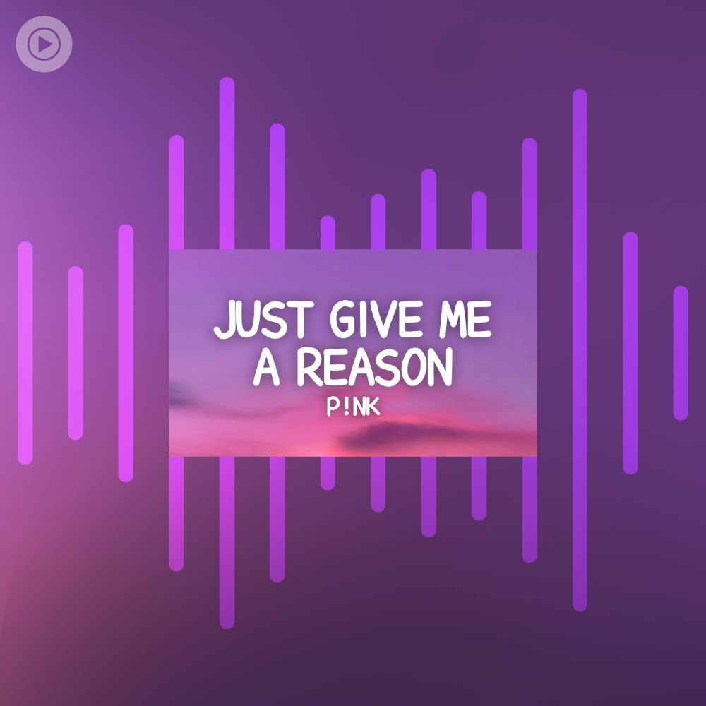 Pink - Just Give Me A Reason (Lyrics) ft. Nate Ruess Radio • Popular