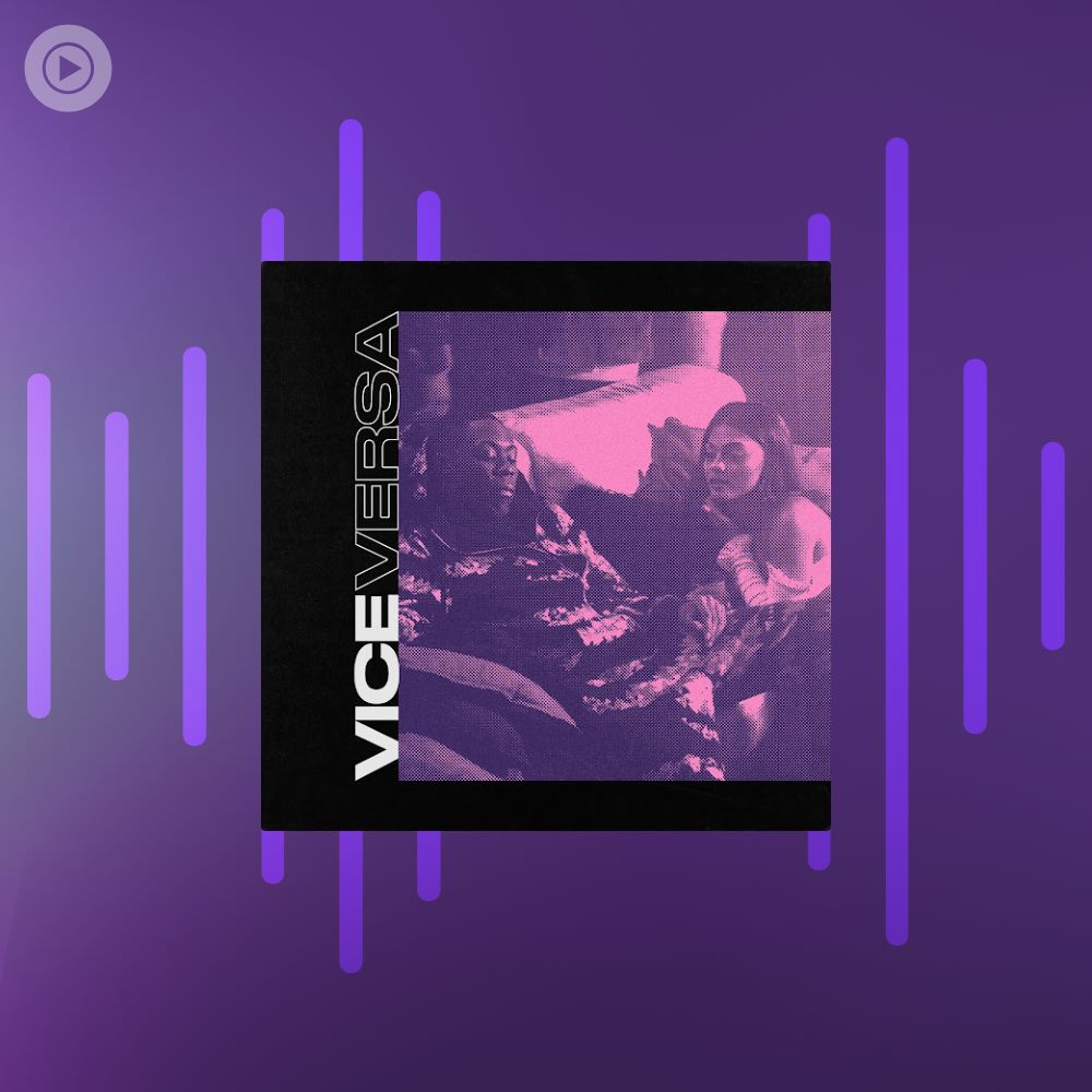 Vice Versa (feat. WSTRN) Radio • Familiar