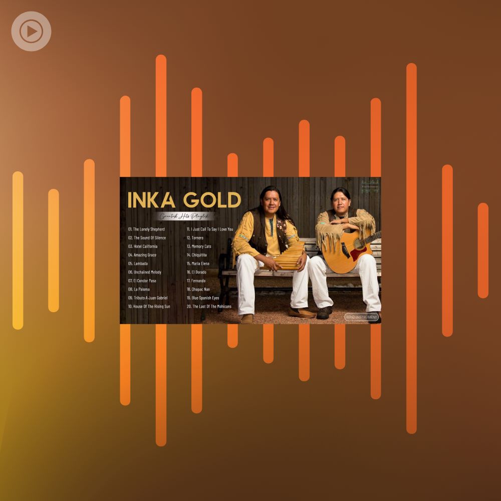 Inka Gold Greatest Hits Full Album - Inka Gold Best Songs Playlist ...