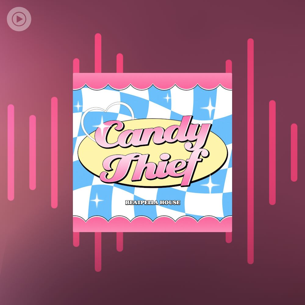 Candy Thief Radio • Pump-up